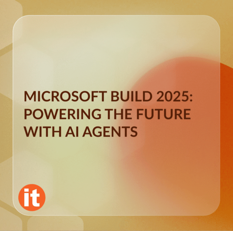 Microsoft Build 2025: Ushering in the Era of AI Agents and the Open ...